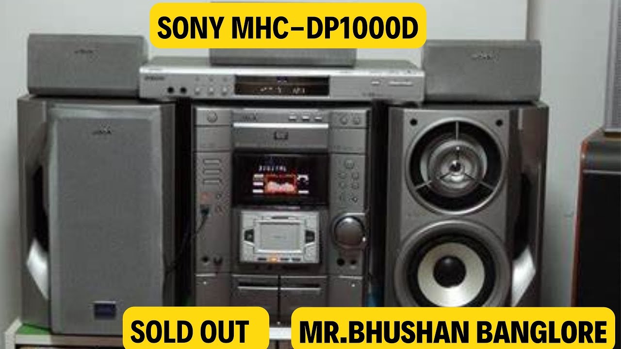 Sony MHC-DP1000D . SOLD OUT TO Mr.Bhushan Banglore. - YouTube