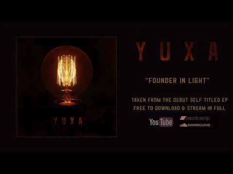 Yuxa - Founder In Light