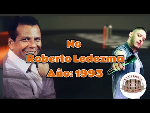 ROBERTO LEDESMA - NO (Letra) - YouTube