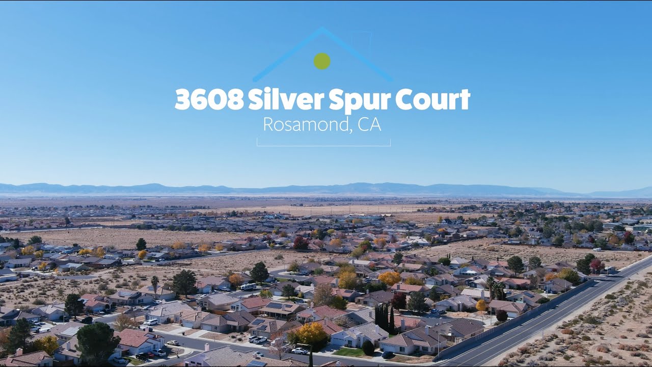 3608 Silver Spur Ct Rosamond, CA 93560 - Listed by Creese Team - YouTube