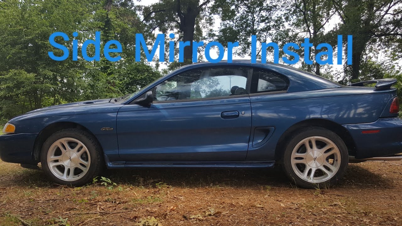 Installing side mirror on the sn95 Mustang GT - YouTube