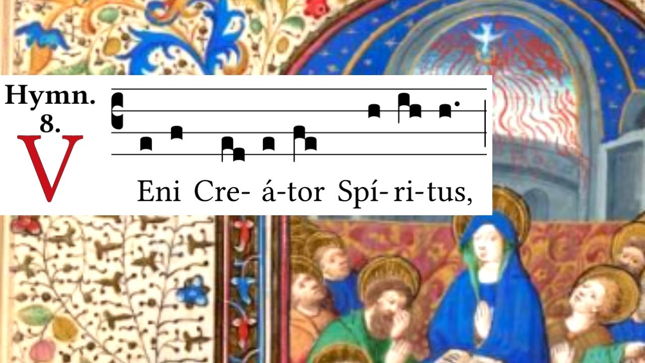 Veni Creator Spiritus (Pentecost, Gregorian Chant Hymn) - YouTube Music