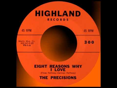 EIGHT REASONS WHY I LOVE, The Precisions, (Rare) Highland #300 1962 ...