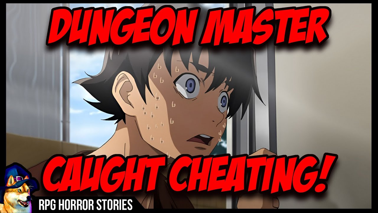 Dungeon Master Caught Cheating | r/rpghorrorstories - YouTube