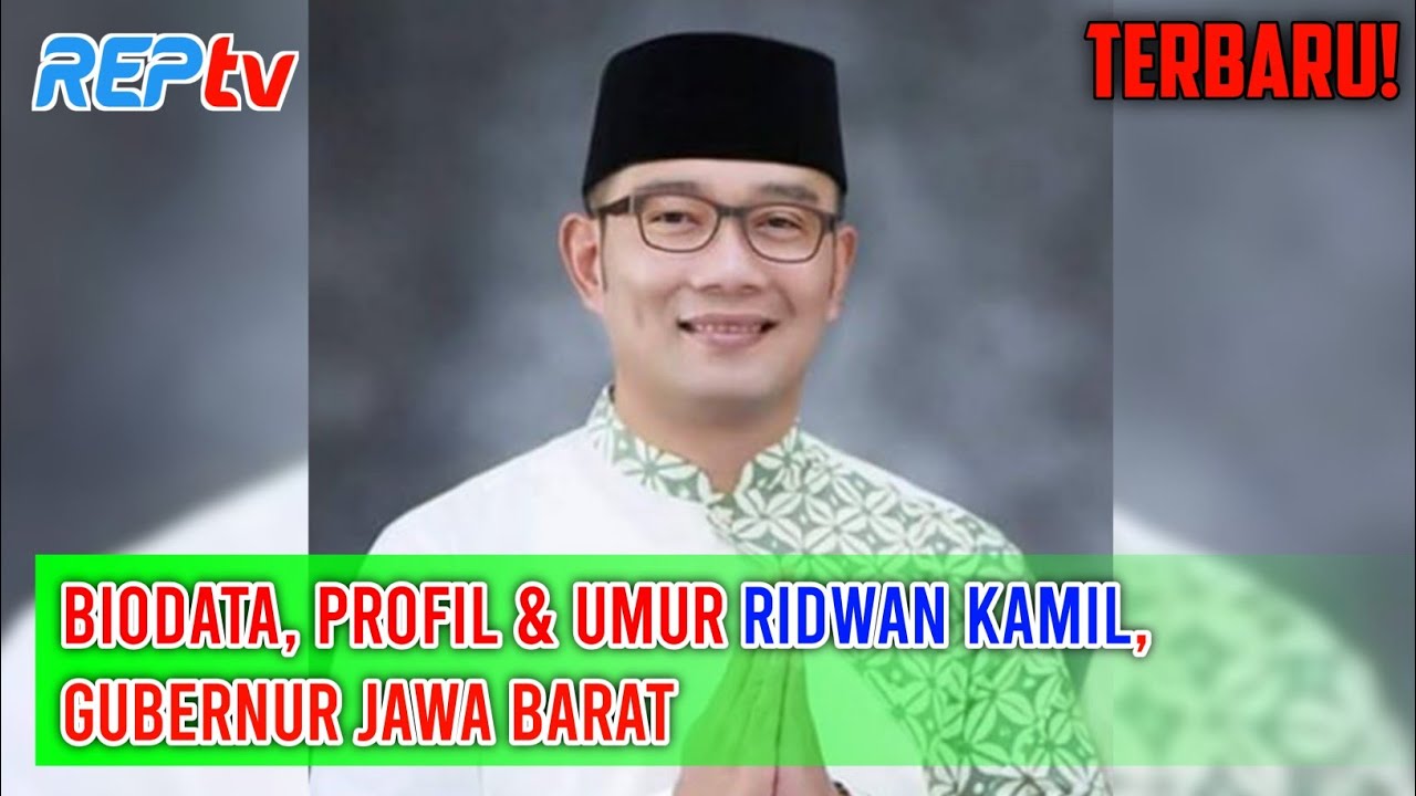 TERBARU! Biodata, Profil & Umur Ridwan Kamil, Gubernur Jawa Barat - YouTube