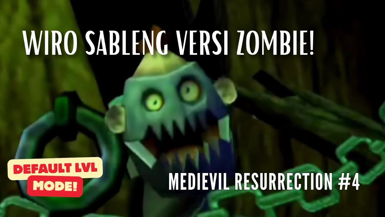 Wiro Sableng Versi Zombie! - MediEvil Resurrection Part 4 - YouTube