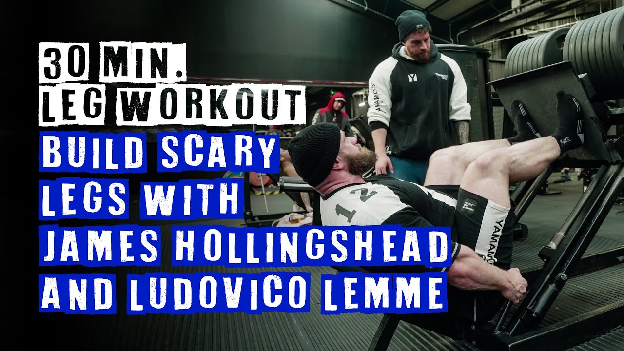 30 MIN. Leg Workout: Build Scary Legs with James Hollingshead and ...