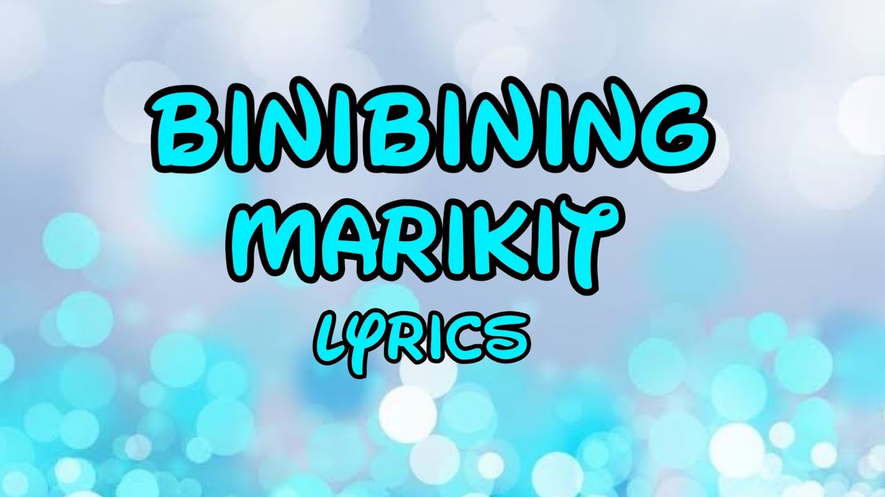Binibining Marikit Lyrics 🎶 - YouTube