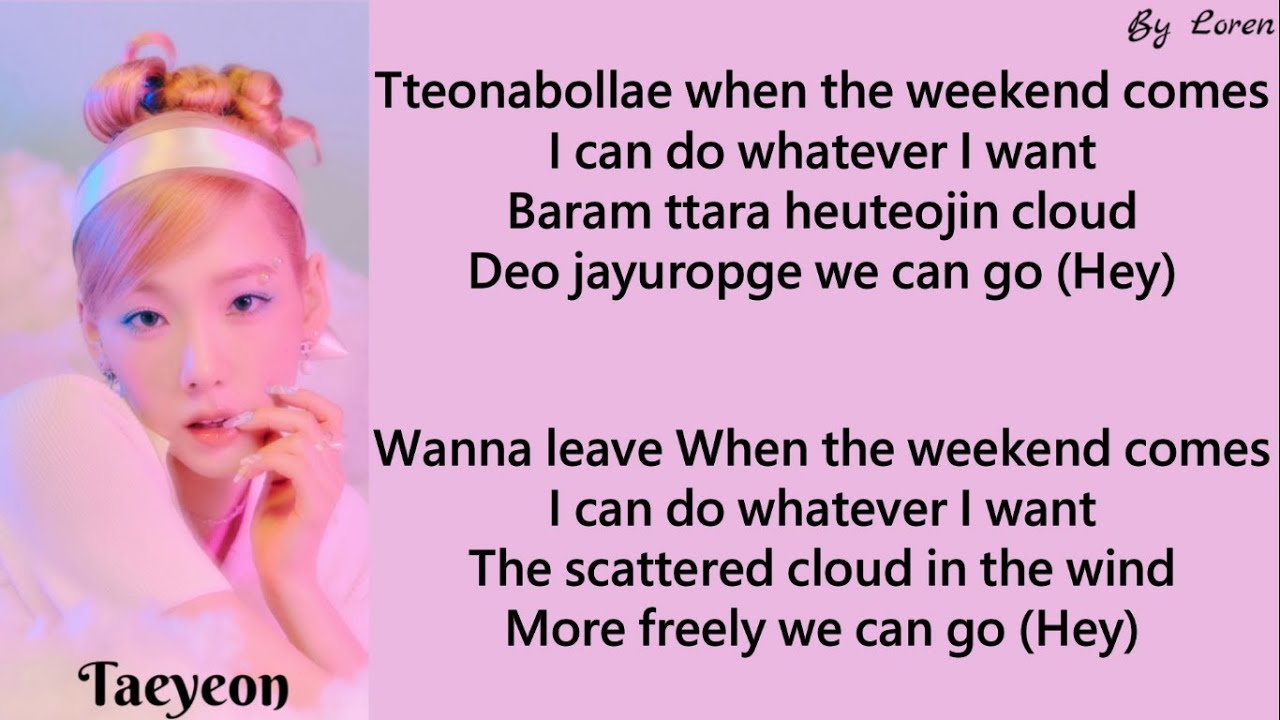 TAEYEON (태연) - Weekend (Lyrics Rom/Eng) - YouTube