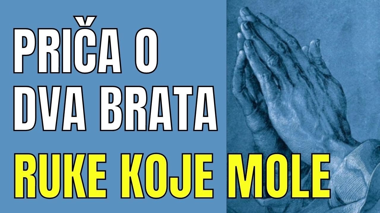 POUČNA PRIČA O DVA BRATA | RUKE KOJE MOLE - YouTube