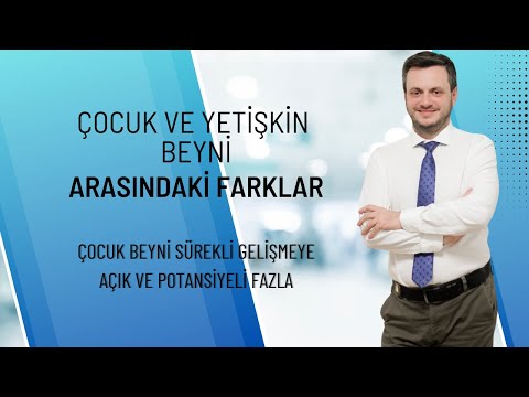 Uzman Doktor M. Anıl Gürkan ile Çocuk ve Yetişkin Beyni Arasındaki Farklar 'Hayat Güzeldir'
