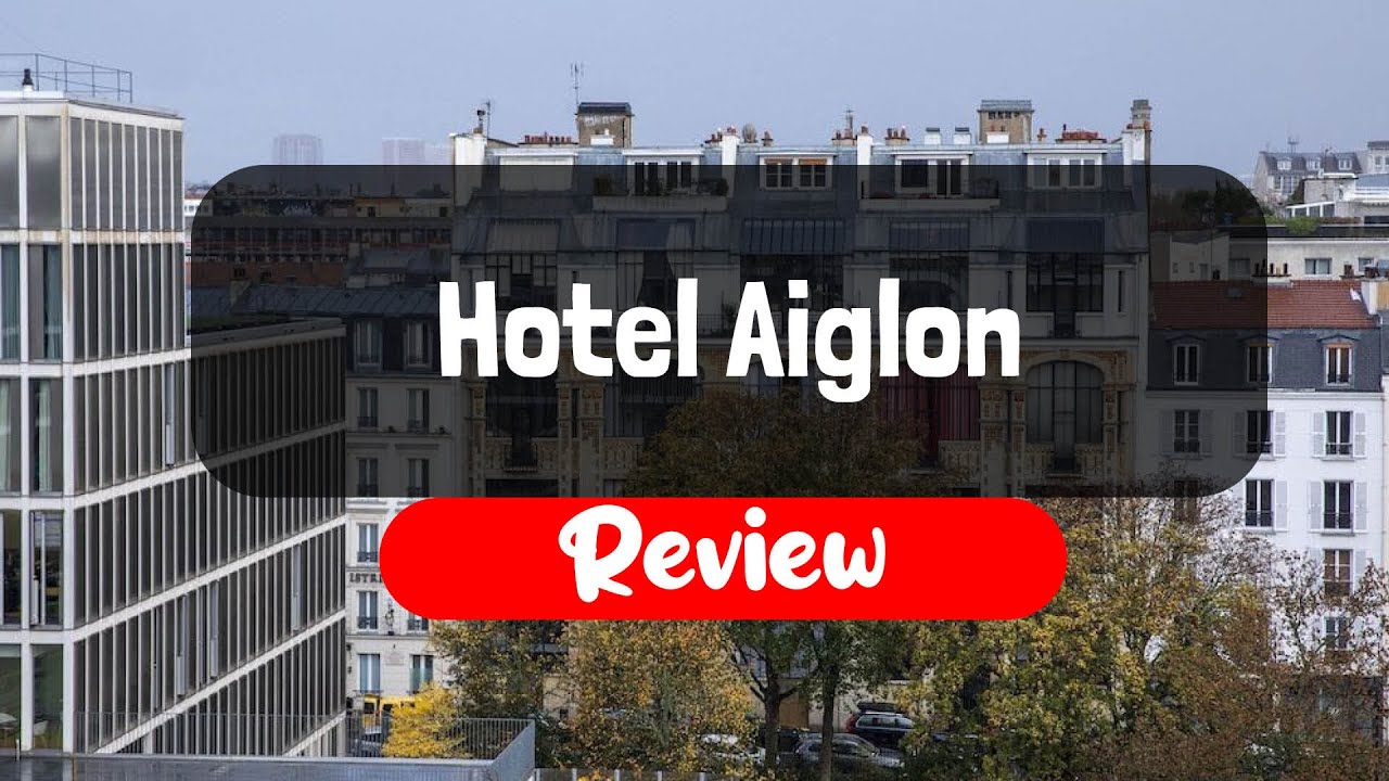Hotel Aiglon Review - Is This Paris Hotel Worth It? - YouTube