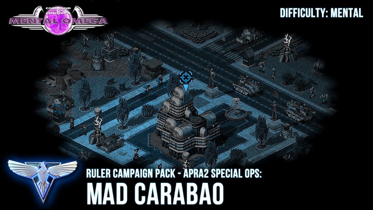 Mental Omega 3.3.6 // Ruler Campaign Pack // APRA2 Special Ops: Mad Carabao (Mental) - YouTube