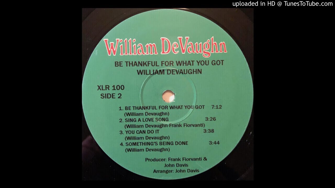 William DeVaughn - Be Thankful For What You Got 1974 HQ Sound - YouTube