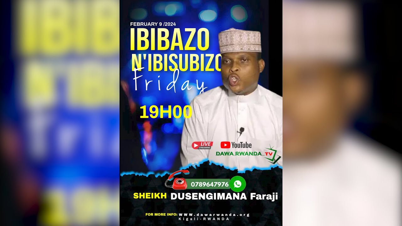 Ibibazo n'ibisubuzo [ Niba hari ikibazo wifuza kubaza baza Sheikh ...