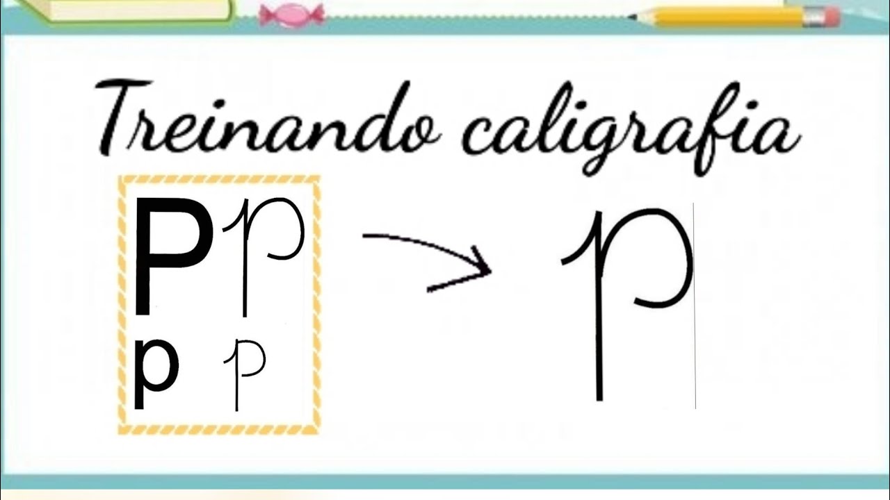 Aula de caligrafia - Letra cursiva ( P maiúsculo) - Prof. Anne Caroline ...
