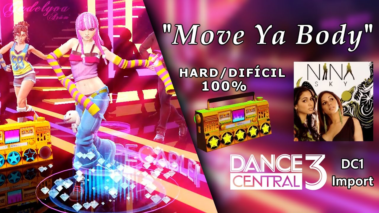 Move Ya Body - Dance Central 3 | on Hard (100% Gold Stars) - YouTube