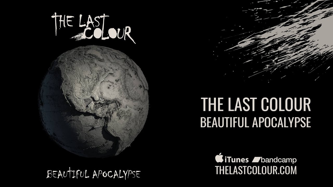 The Last Colour - Beautiful Apocalypse - Trailer - YouTube