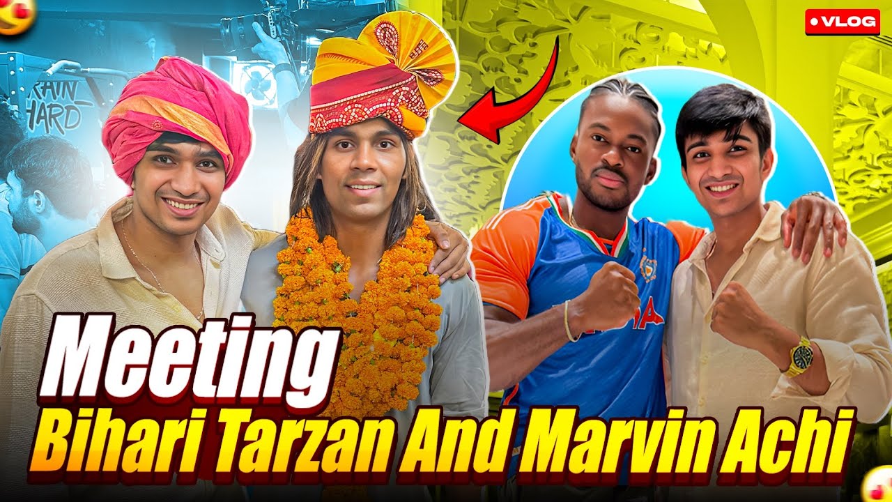 Meeting Bihari Tarzan & Marvin Achi 🫂 ft. @RajaYadavFitness7 ...