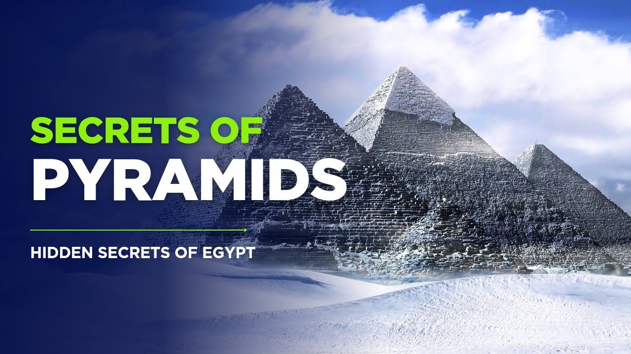 Secrets Of Egypt Pyramids - Unlimited Entertainment - YouTube