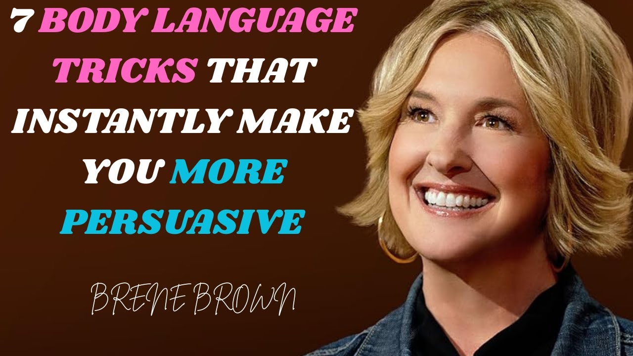 7 Body Language Tricks That Instantly Make You More Persuasive|BEST ...