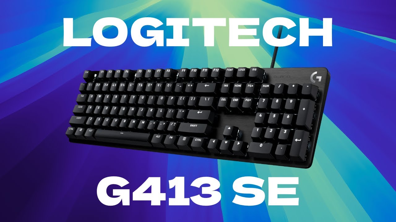 Teclado mecánico Logitech G413 SE Full-Size | Unboxing y primer vistazo ...