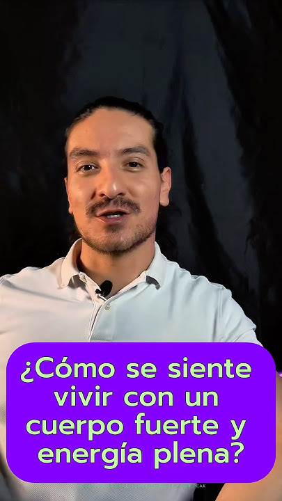 Cómo se siente vivir con un cuerpo fuerte y energía plena - YouTube