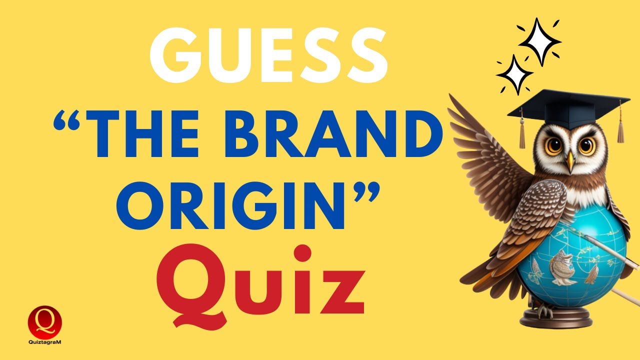 Guess The Brand Origin Quiz - YouTube
