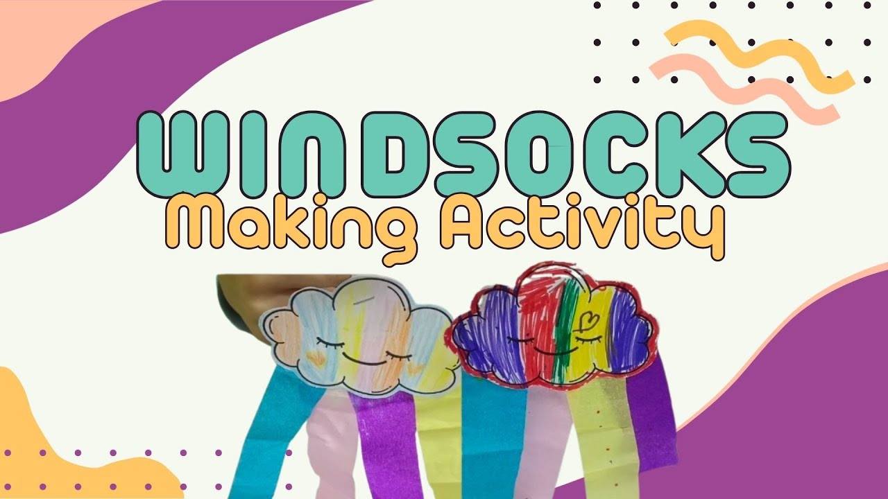 Windsocks Making Activity in Science Class - YouTube