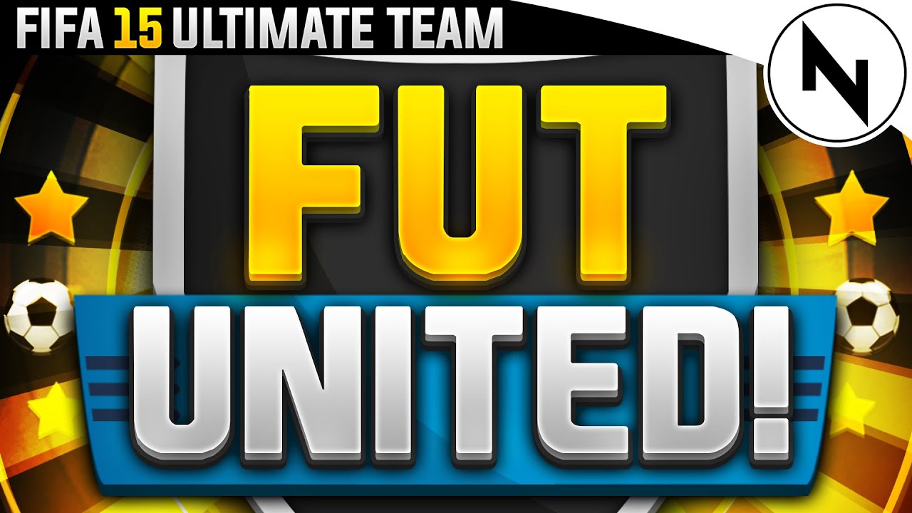 FUT UNITED! - FIFA 15 Ultimate Team - YouTube