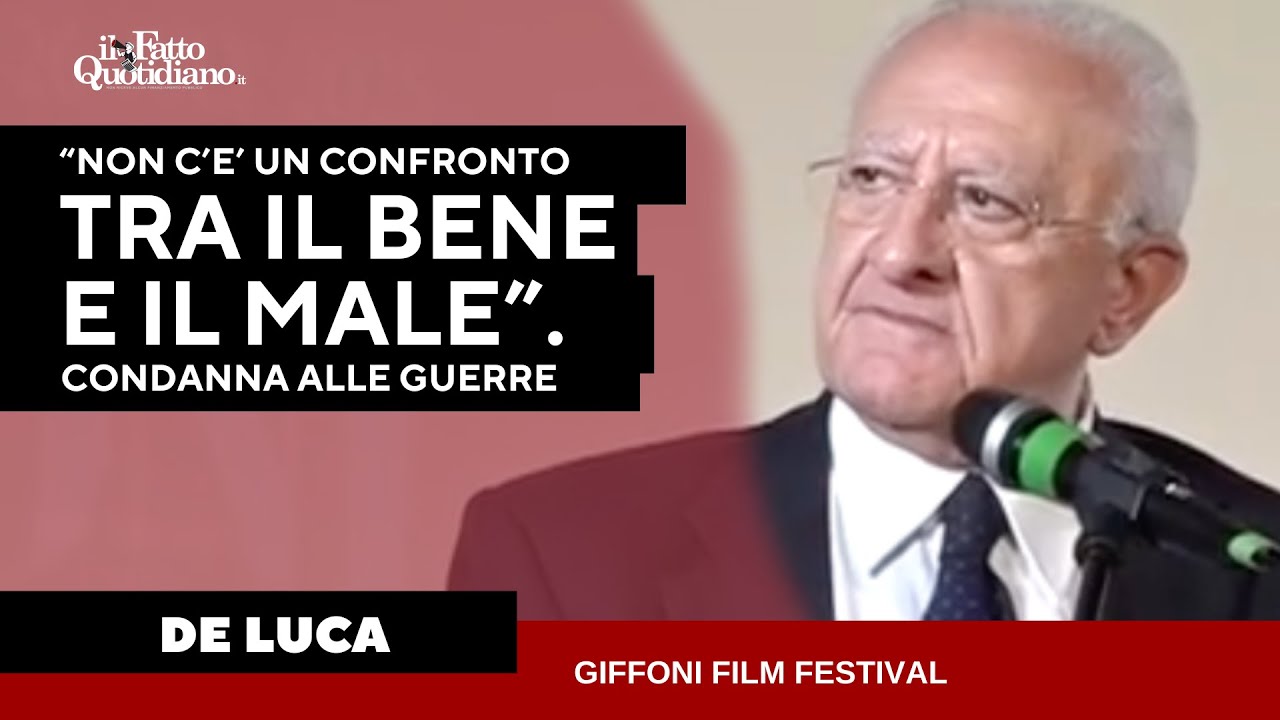 “Non c’è un confronto tra il bene e il male”. De Luca al Giffoni contro ...