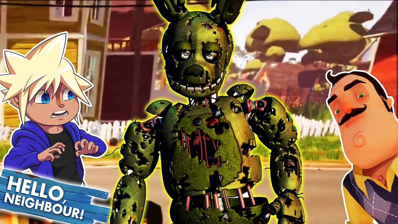 MY NEW NEIGHBOR IS SPRINGTRAP (FNAF)!!! | Chipmunk Plays Hello Neighbor ...