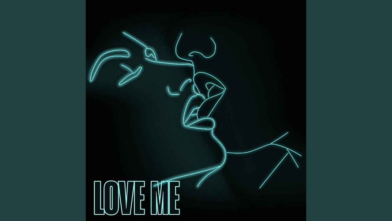 LOVE ME (Extended Mix) - YouTube
