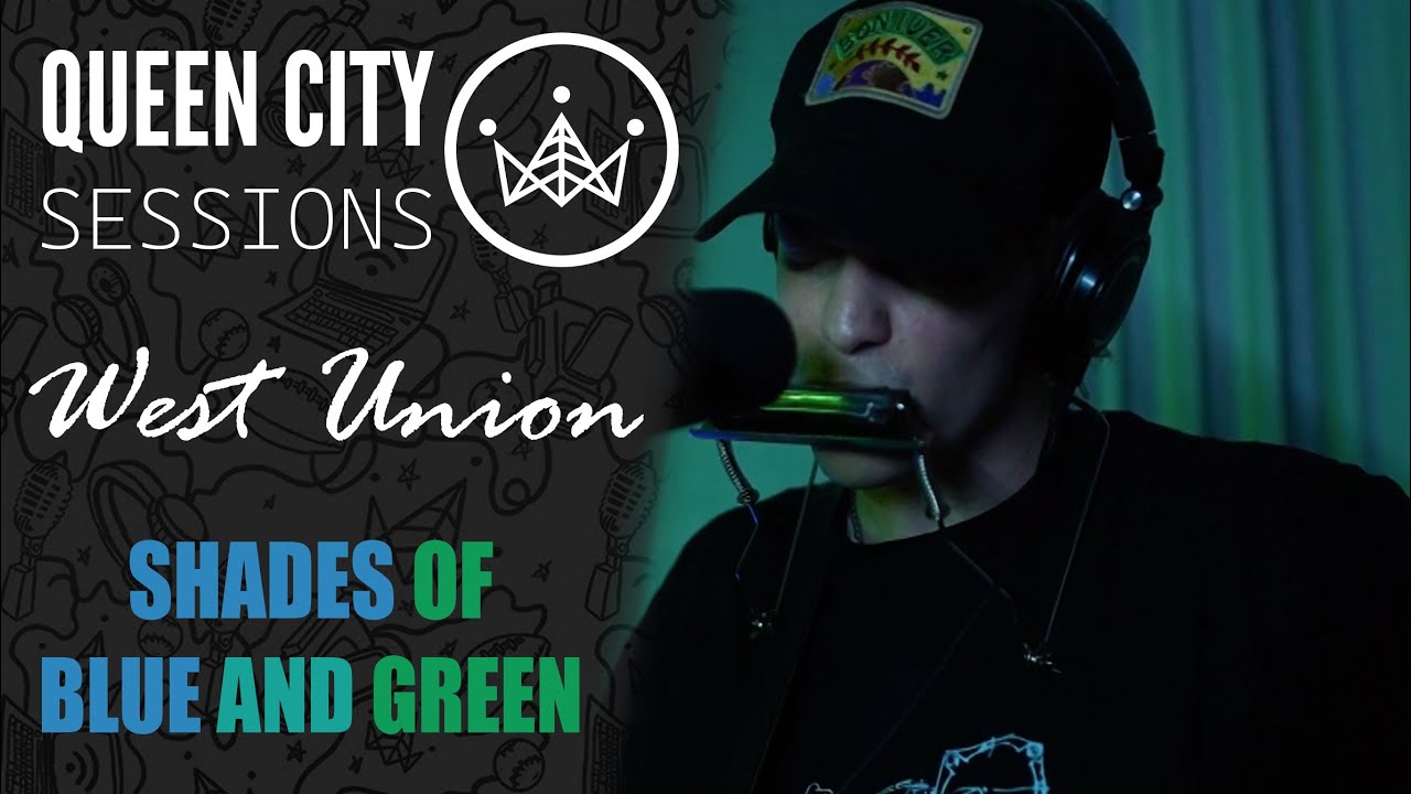"Shades of Blue and Green" - West Union (Queen City Sessions) - YouTube