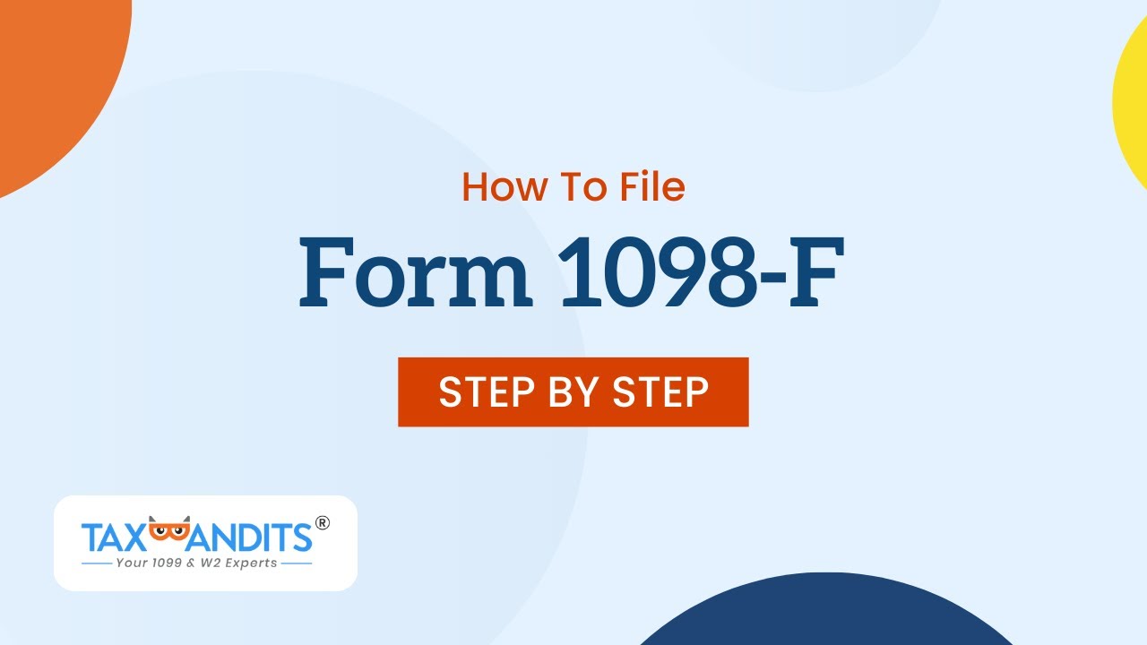 How To File Form 1098-F with TaxBandits - YouTube