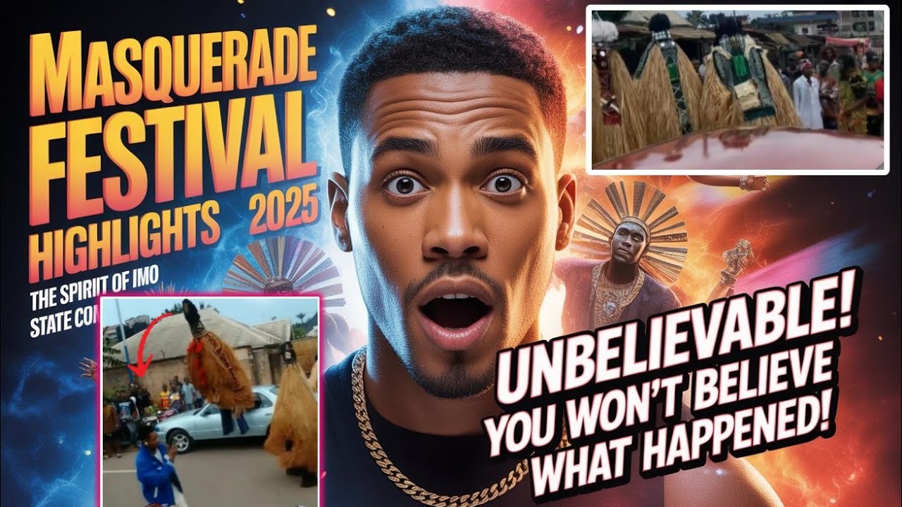 MASQUERADE FESTIVAL HIGHLIGHTS 2025 | The Spirit of Imo State Comes ...