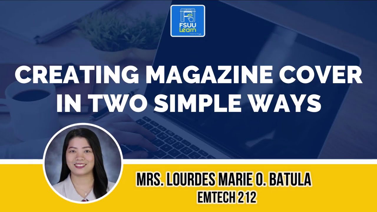 CREATING MAGAZINE COVER | CANVA.COM OR MS PUBLISHER | EMTECH 212 - YouTube
