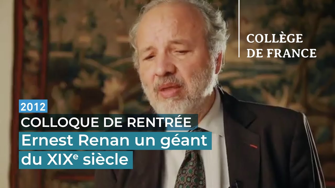 Ernest Renan un géant du XIXe siècle - Henry Laurens - YouTube