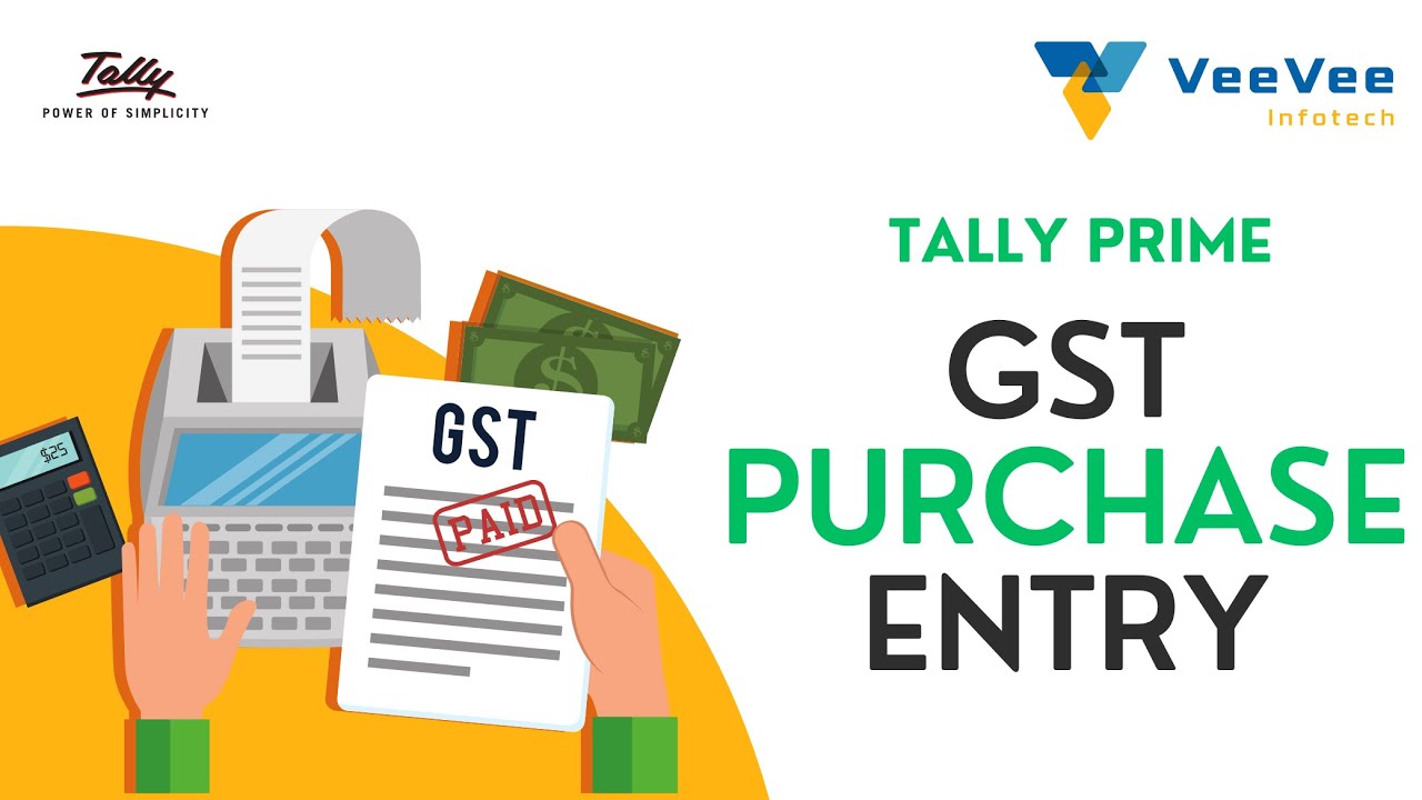 How to Make GST Purchase Entry in Tally Prime? | Tamil | VeeVee ...
