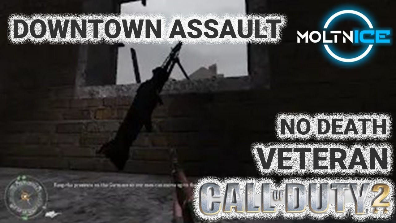 COD 2 Downtown Assault VETERAN, NO DEATH - YouTube