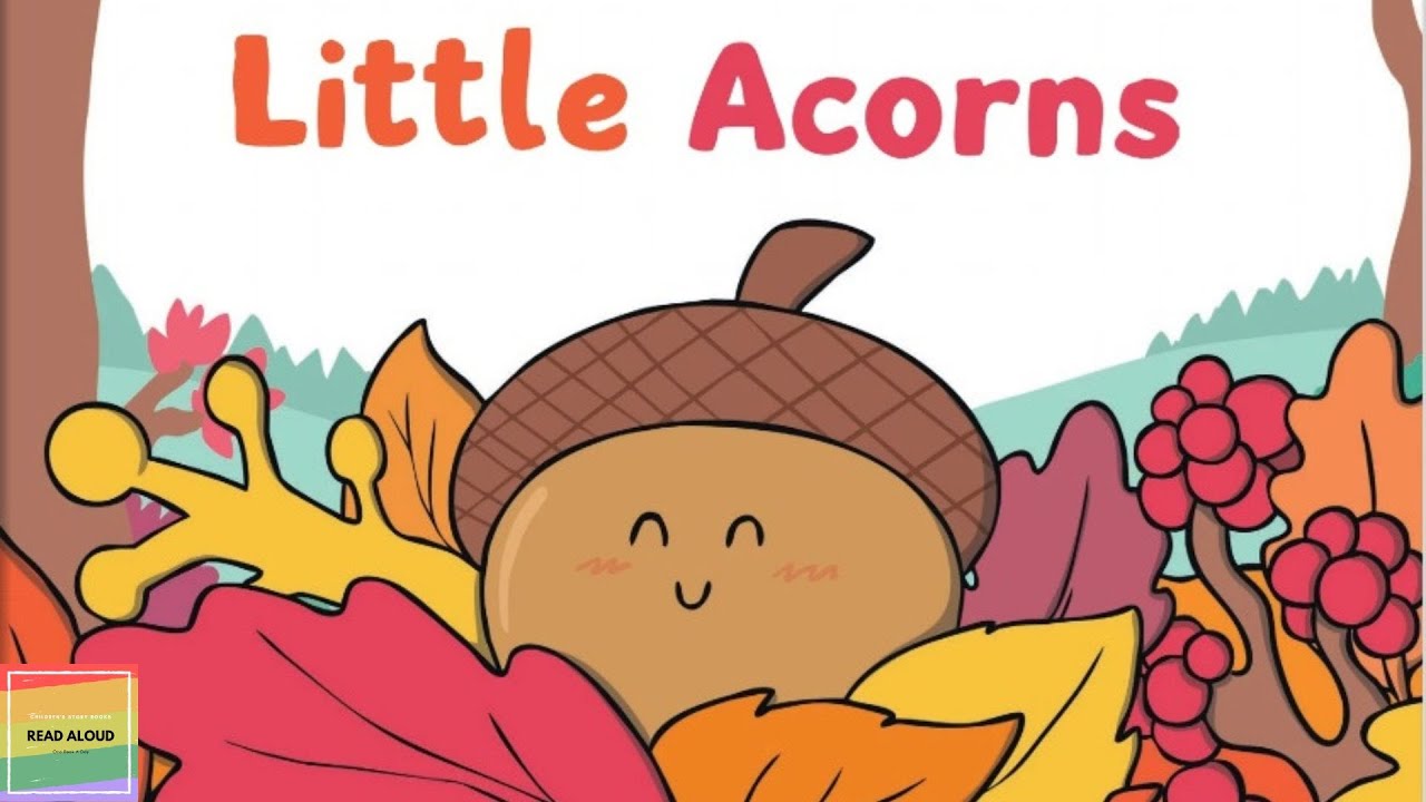 Little Acorns | Preschool and Kindergarten Stories with words | Level 2 ...