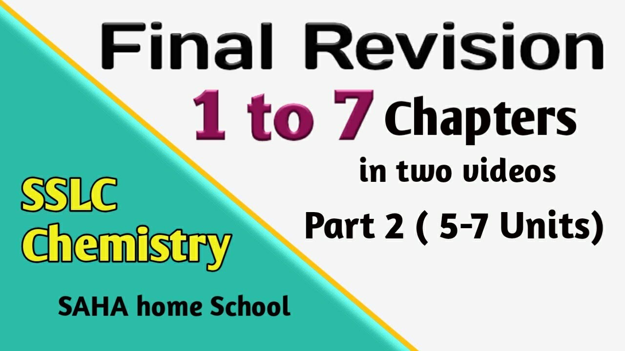 SSLC Chemistry final revision Part 2 (5 - 7 chapters)/ 2022 - YouTube