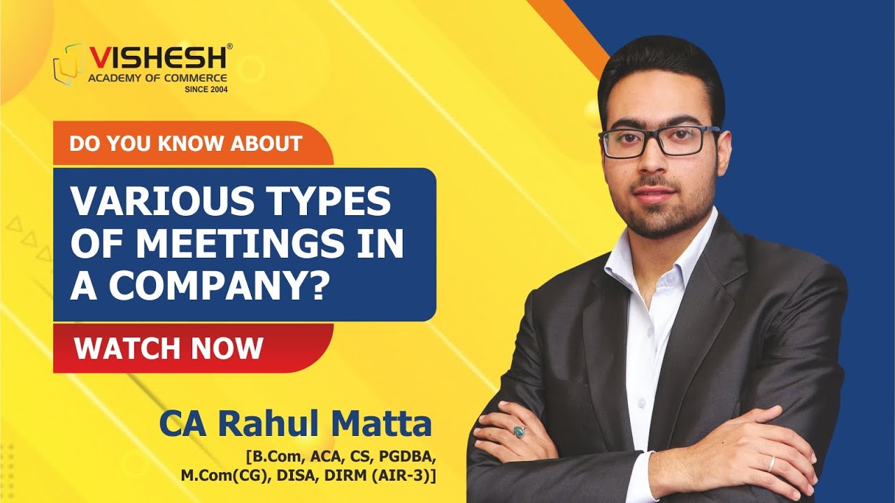Types of Meeting - Company Law | CS Foundation, CS Executive, CA ...