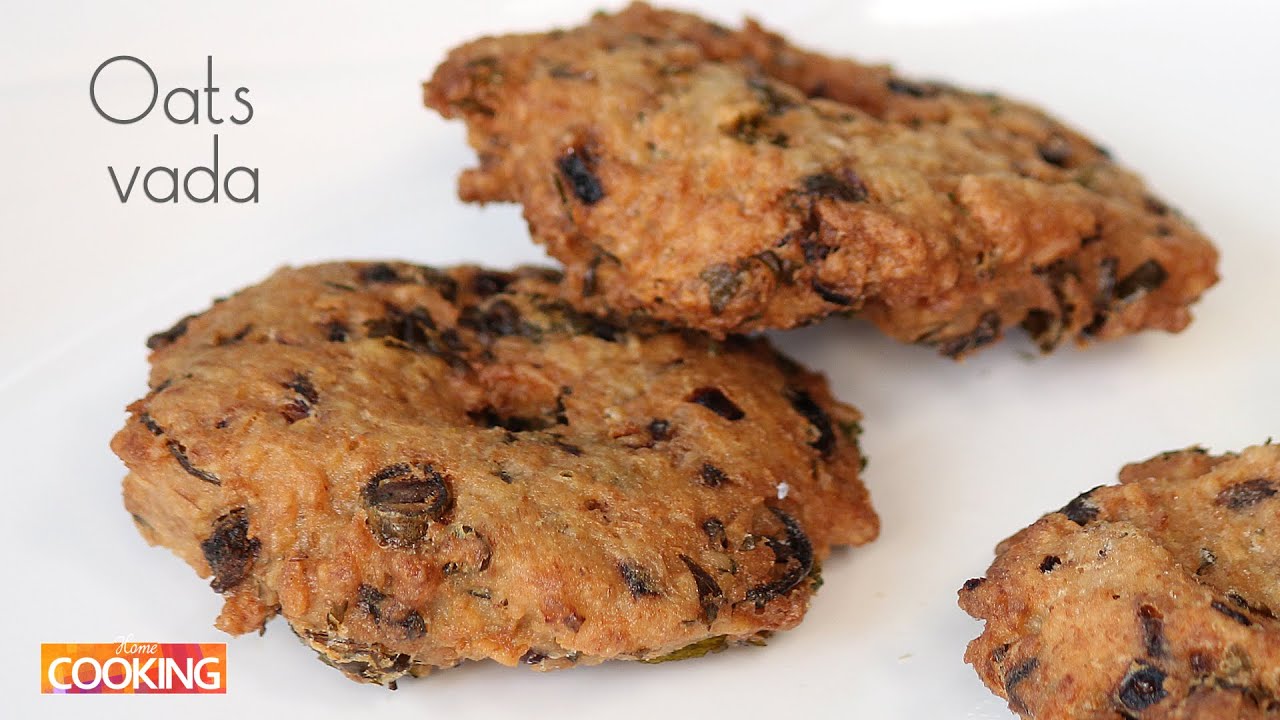 Oats Vada | Snacks - YouTube