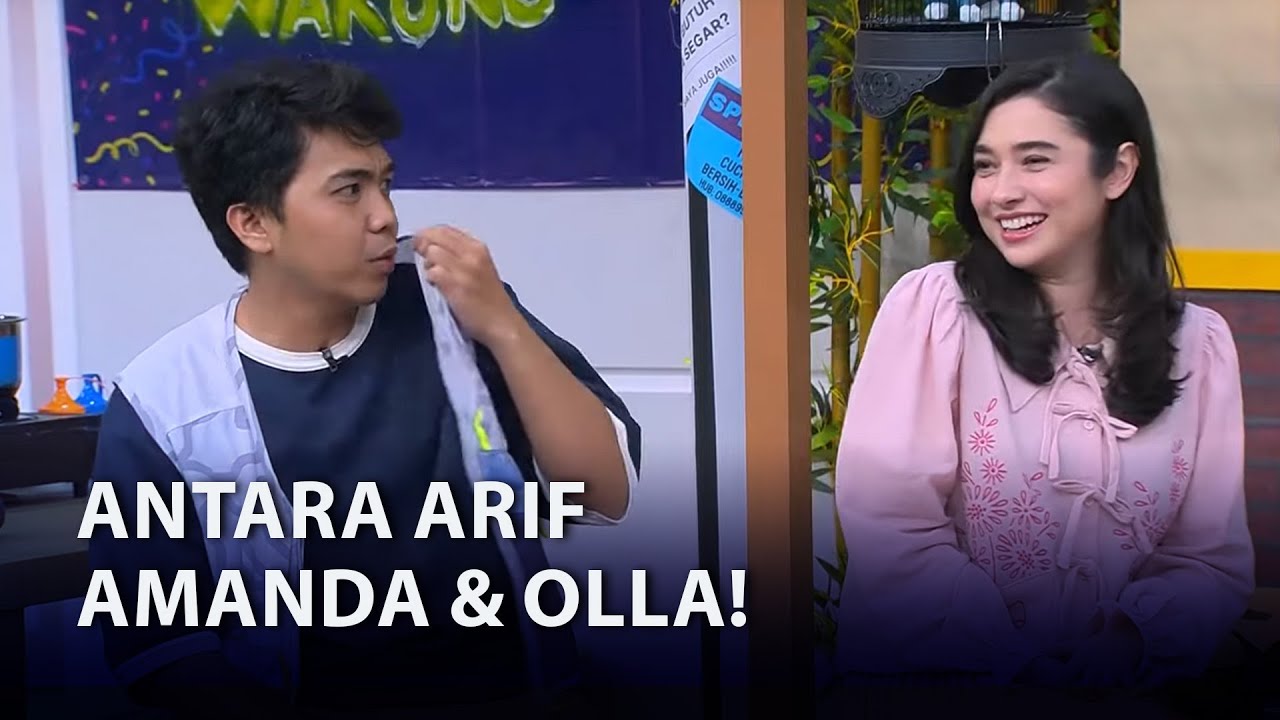 ANTARA ARIF, AMANDA & OLLA - INI BARU SAHUR EPS 1 (2/6) - YouTube