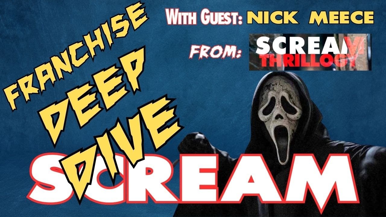 SCREAM FRANCHISE DISCUSSION WITH: **NICK MEECE FROM SCREAM-THRILLOGY ...