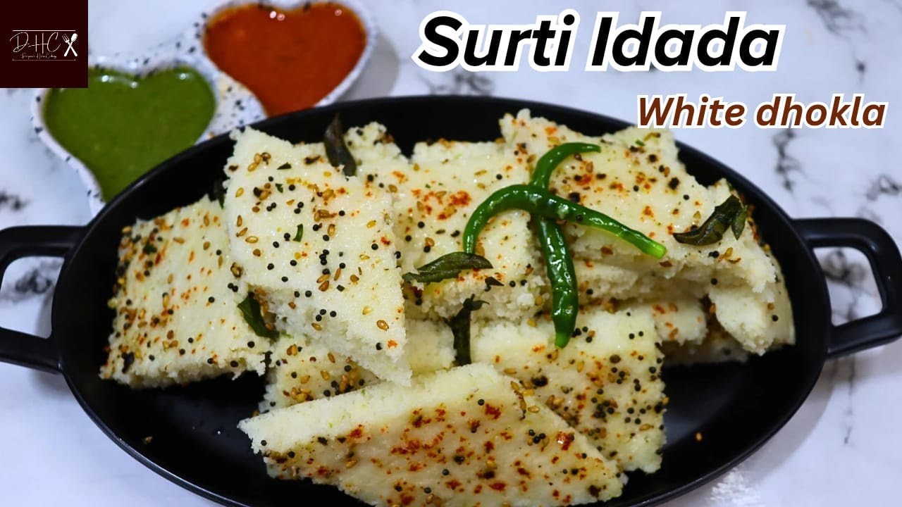 Surti Idada Recipe | How to Make Soft White Dhokla at Home | Perfect ...