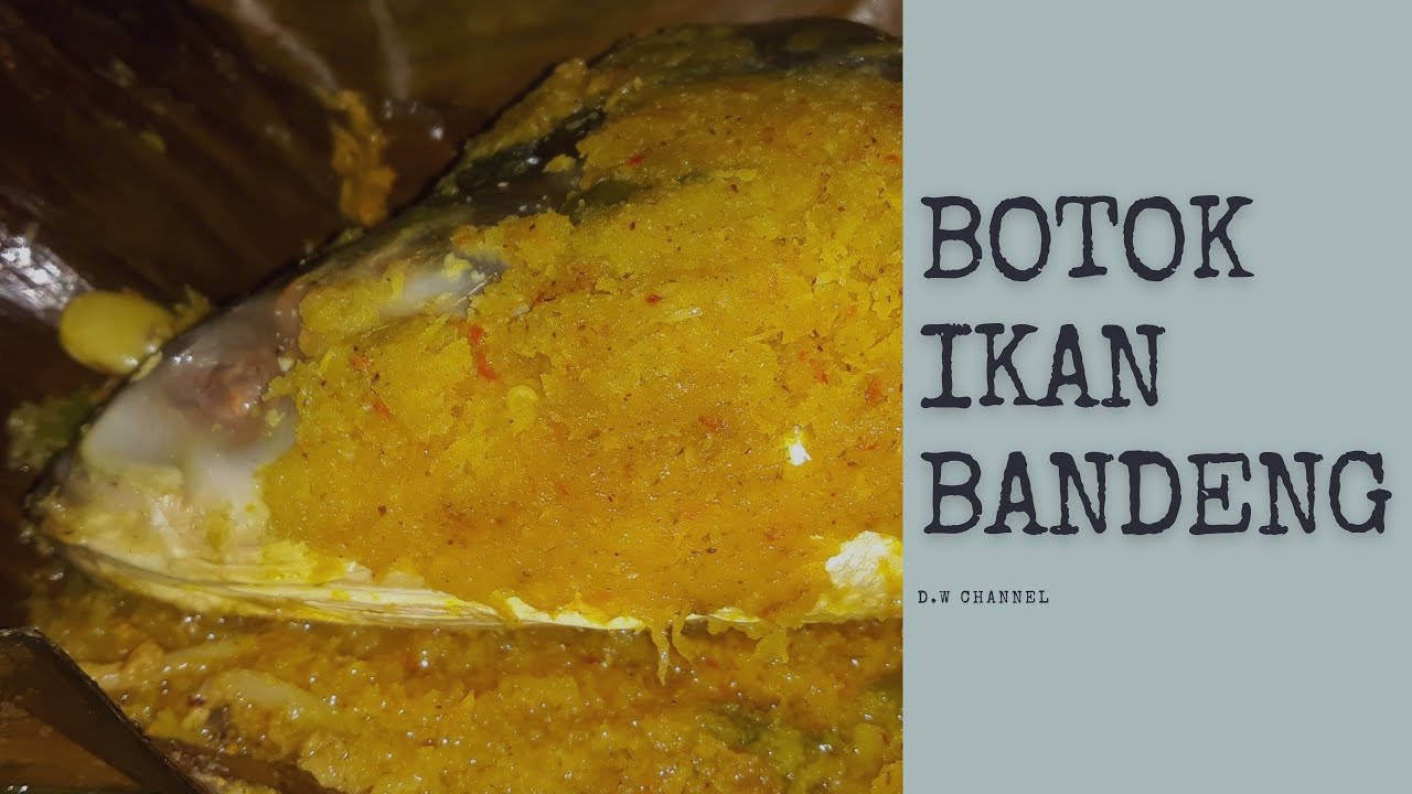 Botok Bandeng - YouTube
