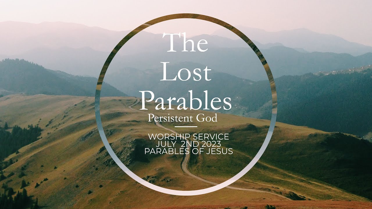 The Lost Parables // Parables of Jesus Series // Worship Service - YouTube