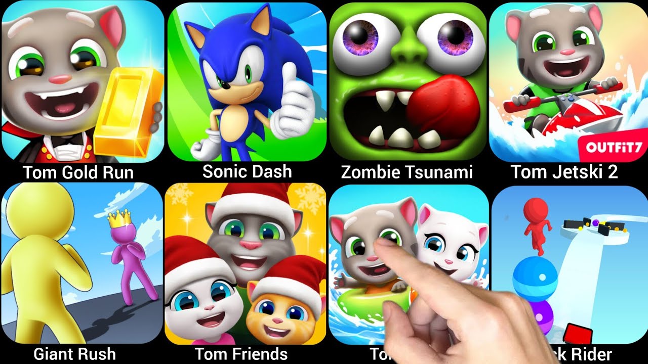 Talking Tom Gold Run,Giant Rush,Tom Pool,Stack Rider,Tom Friends,Sonic ...